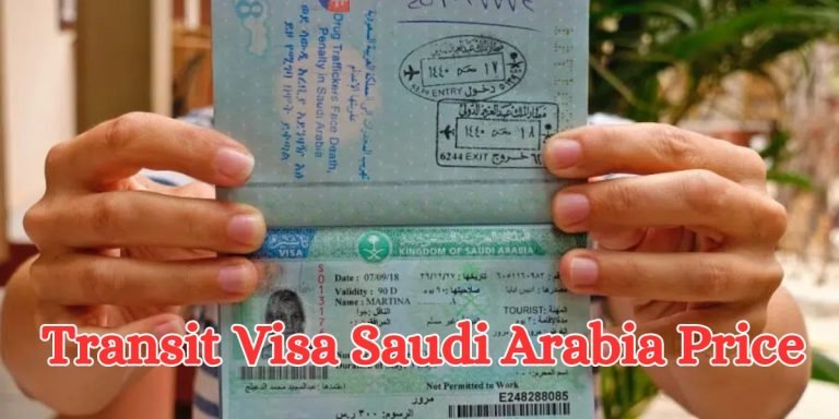 Transit Visa Saudi Arabia Price